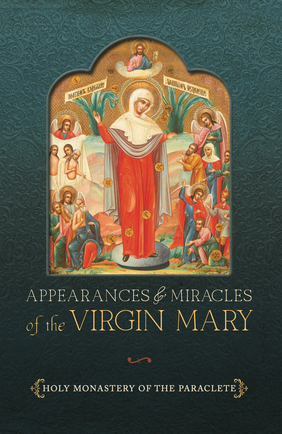 Appearances and Miracles of the Virgin Mary – Uncut Mountain Press