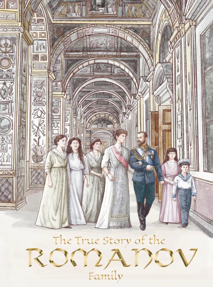 The True Story of the Romanov Family – Uncut Mountain Press